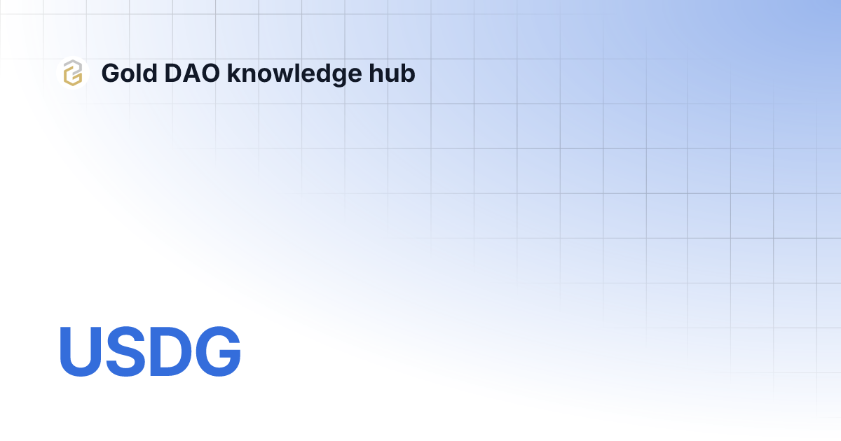 USDG | Gold DAO knowledge hub