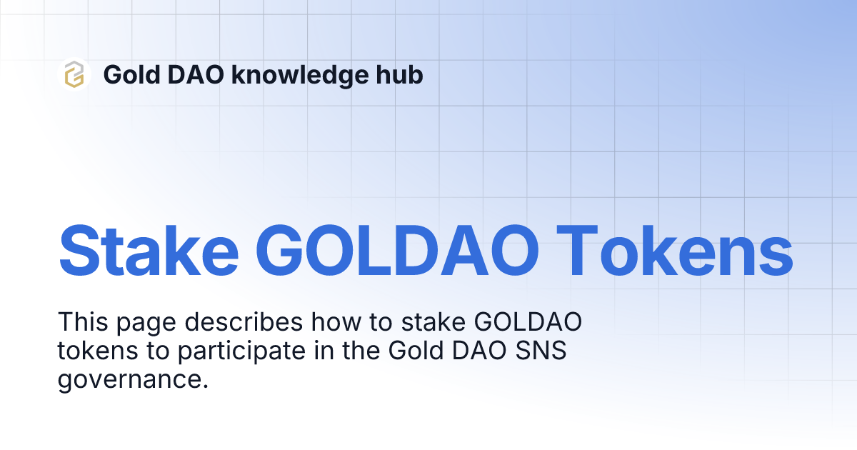 Stake GOLDAO Tokens | Gold DAO knowledge hub